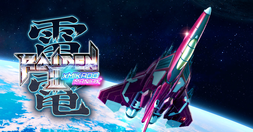 Raiden III x MIKADO MANIAX annoncé pour cet été - s2pmag