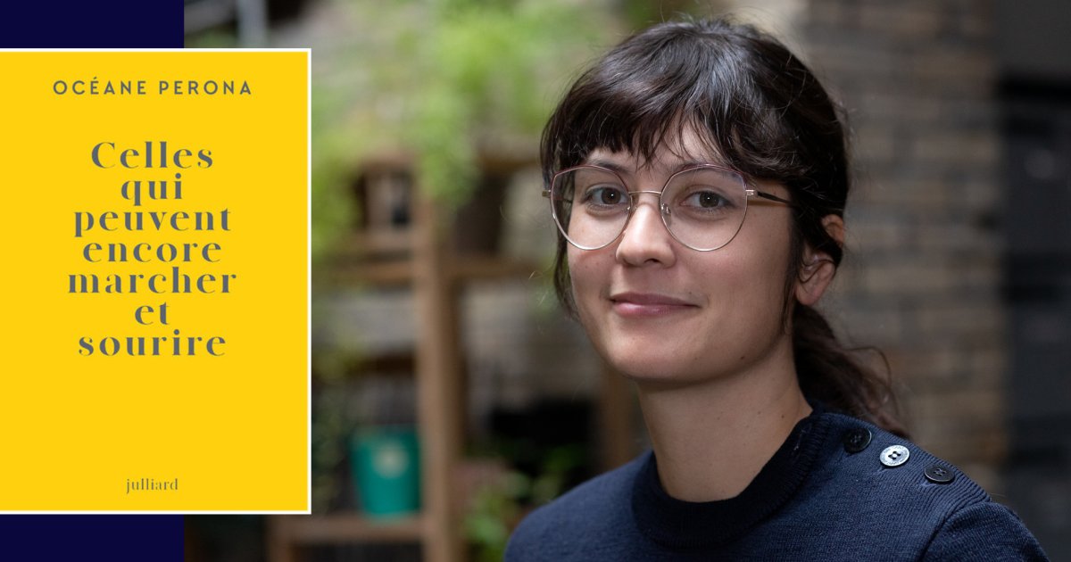 « Celles qui peuvent encore marcher et sourire » : le premier roman d ...